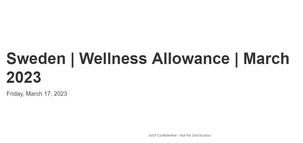 Sweden Wellness Allowance March 2023 - Silicon Valley Employers Forum