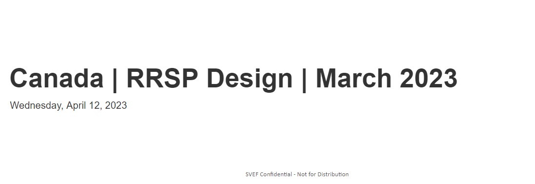 Canada RRSP Design March 2023 - Silicon Valley Employers Forum