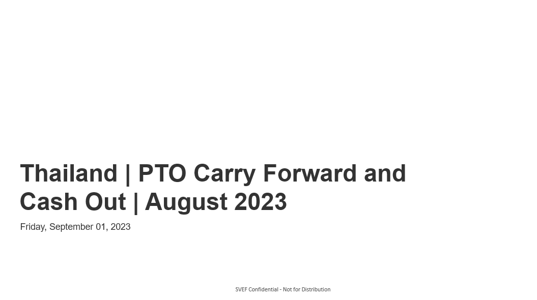 Thailand PTO Carry Forward and Cash Out August 2023 - Silicon Valley ...